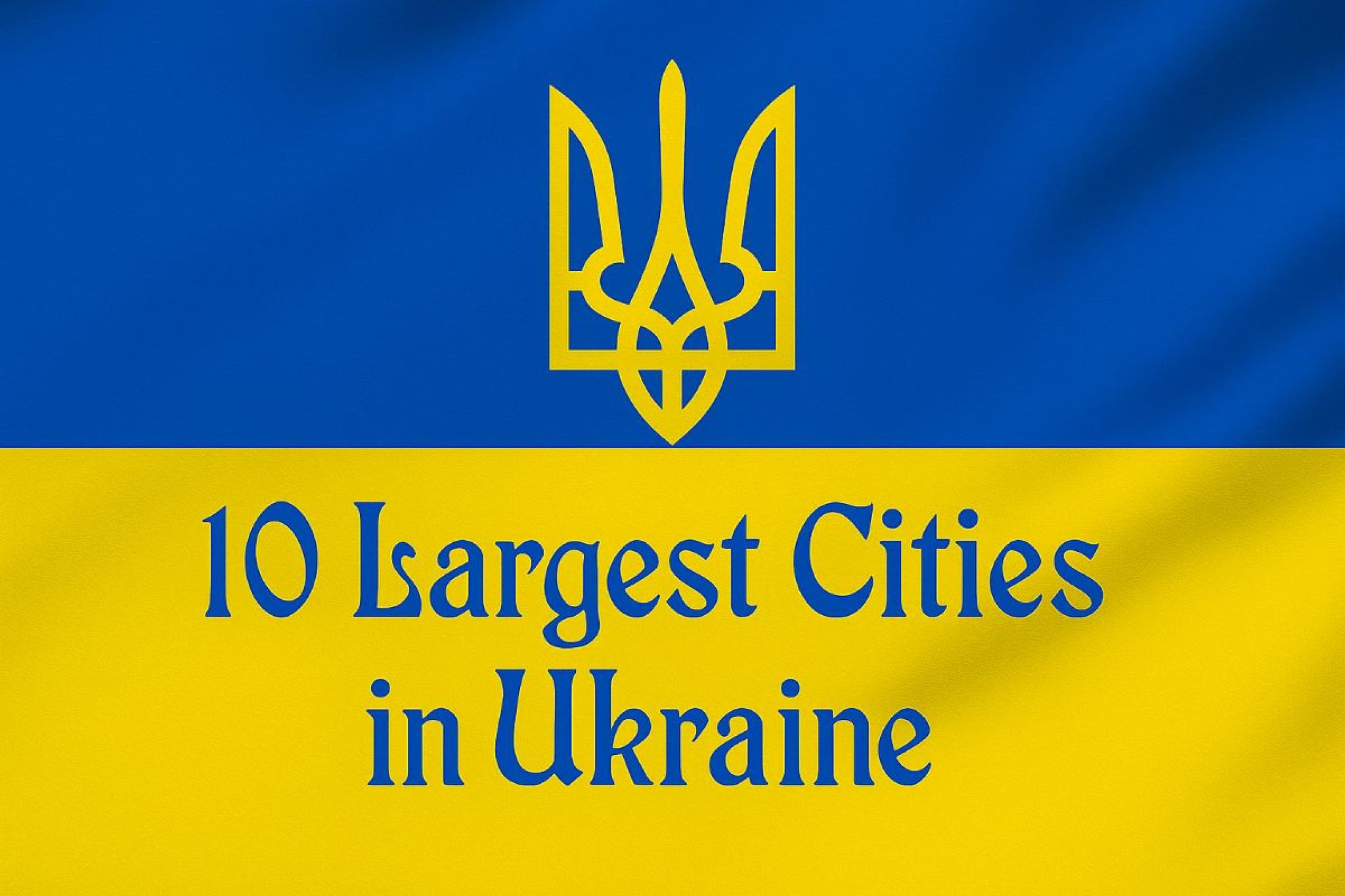 10 Largest Cities in Ukraine - NetValuator