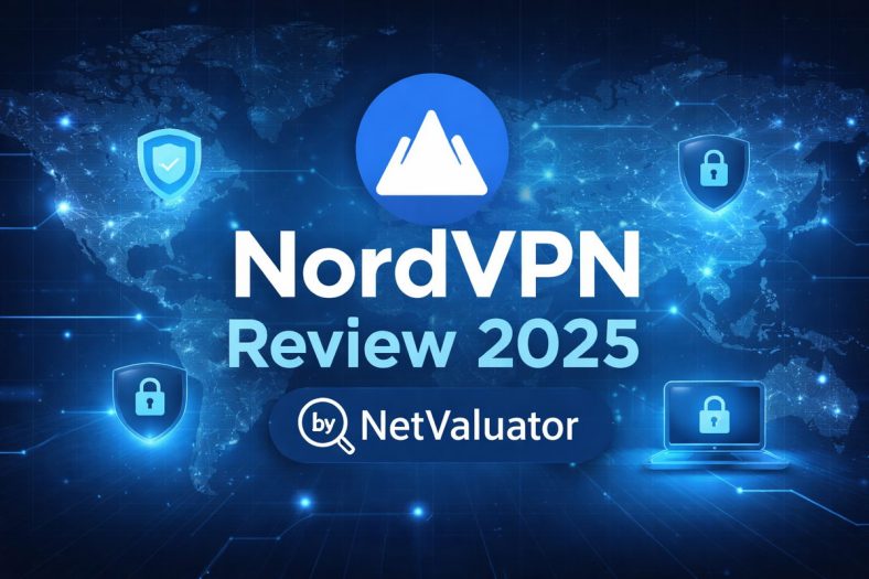 NordVPN 评测（2025）：全面解析领先的 VPN 服务之一 - NetValuator (中文中国)